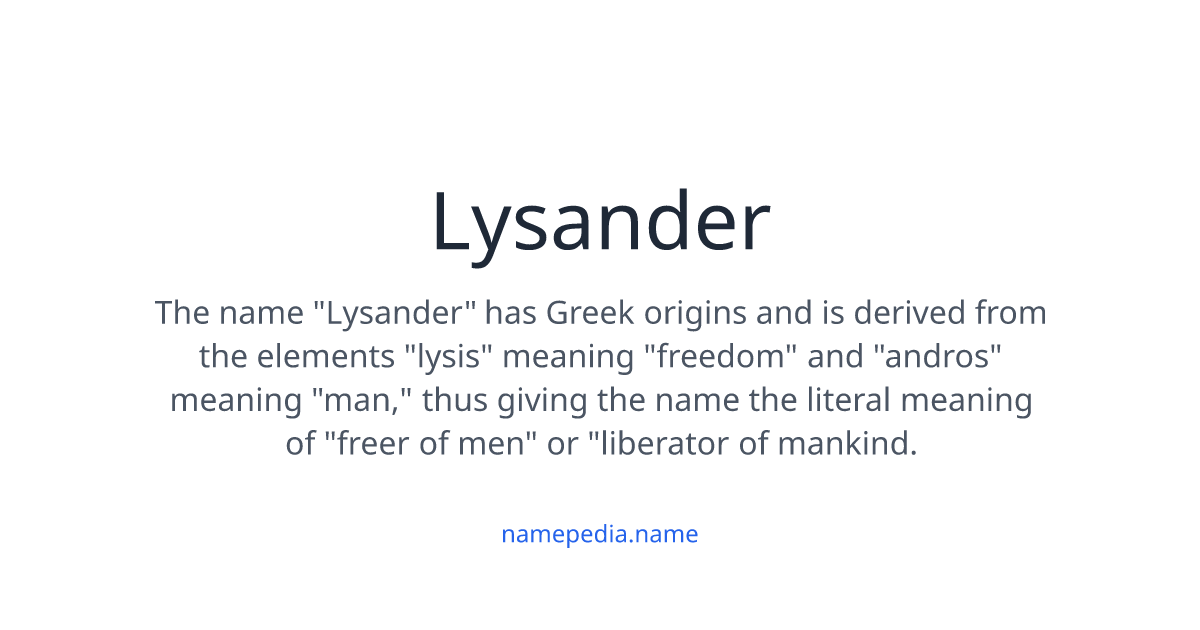 Lysander - Meaning, Nicknames, Origins and More | Namepedia
