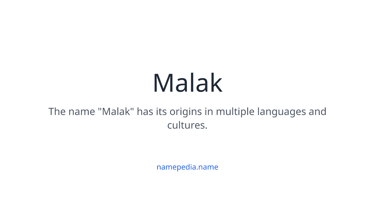 Malak - Meaning, Nicknames, Origins and More | Namepedia