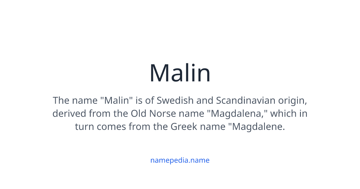 Malin - Meaning, Nicknames, Origins and More | Namepedia