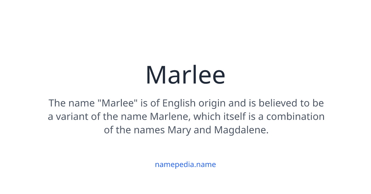 Marlee - Meaning, Nicknames, Origins and More | Namepedia