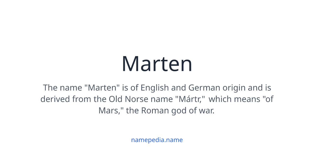 Marten - Meaning, Nicknames, Origins and More | Namepedia