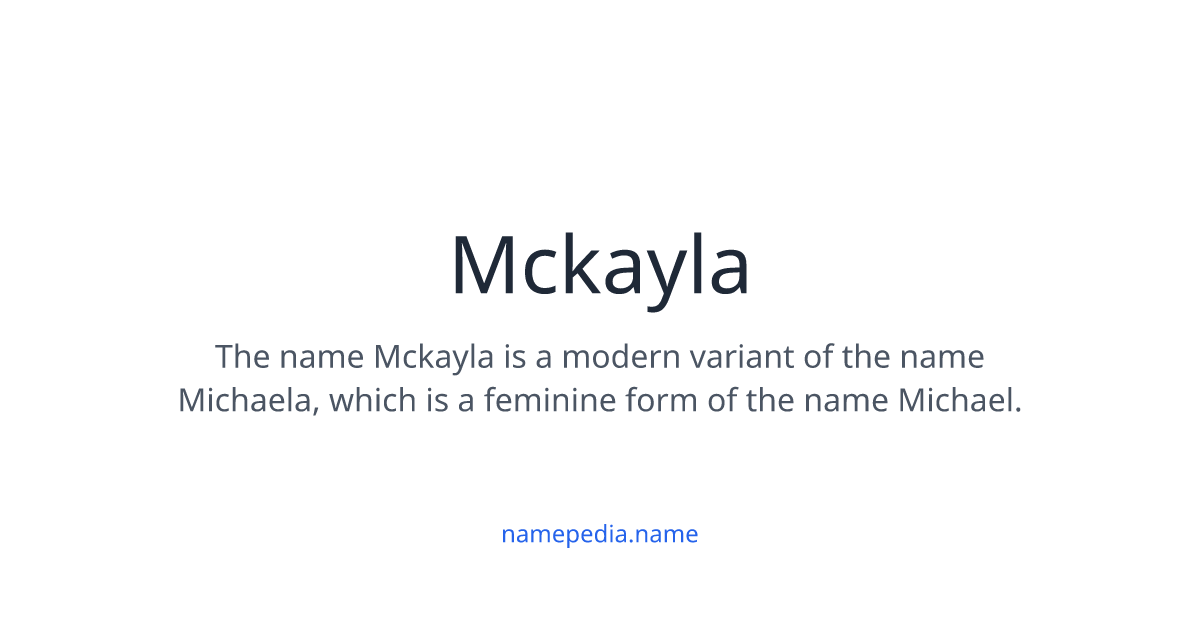 Mckayla Meaning Nicknames Origins And More Namepedia mckayla-meaning-nicknames-origins-and-more-namepedia