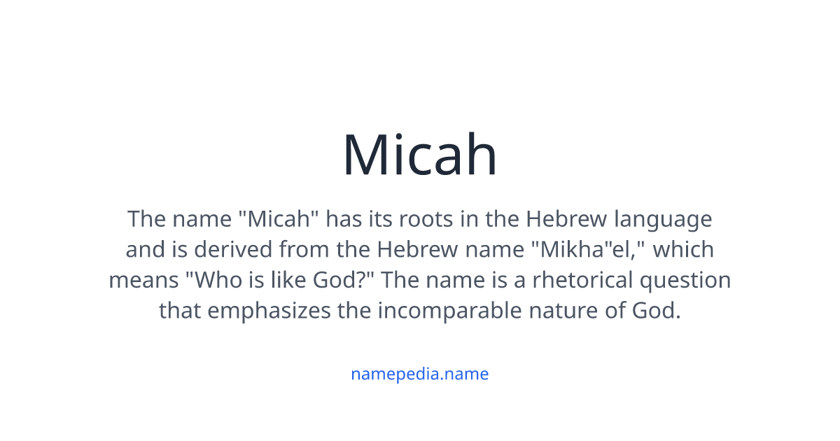 Micah Meaning, Origin, Nicknames & Popularity | Namepedia