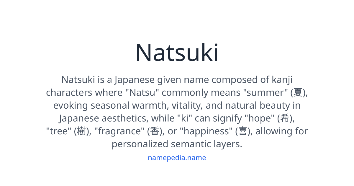 Natsuki Meaning, Origin, Nicknames & Popularity | Namepedia