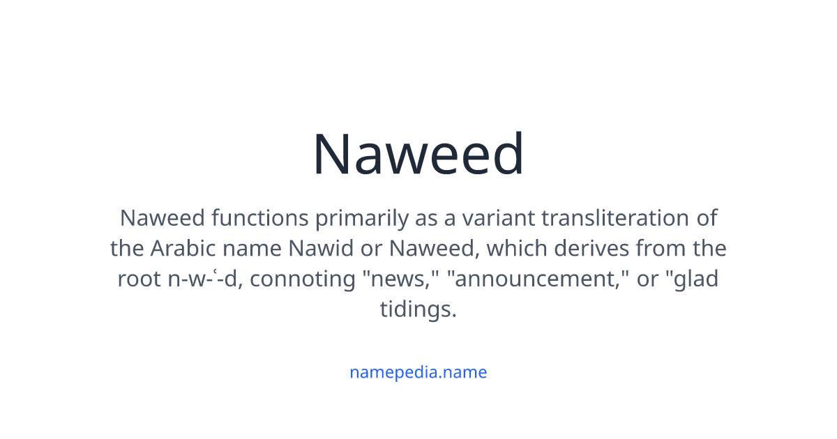 Naweed Meaning, Origin, Nicknames & Popularity | Namepedia