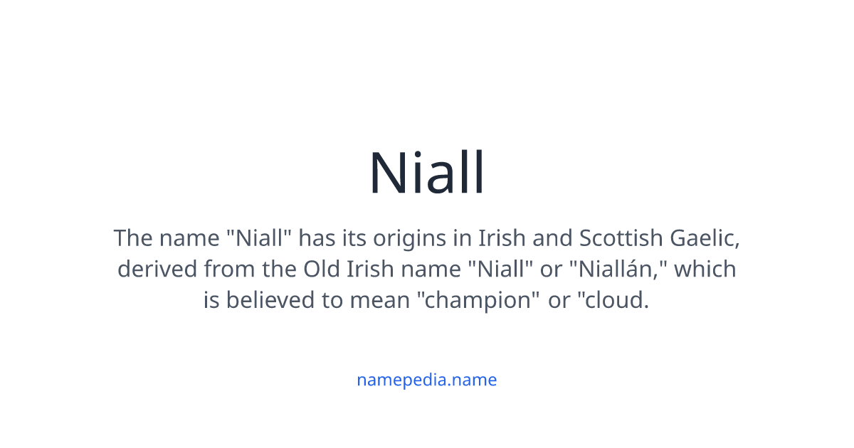 Niall Meaning, Origin, Nicknames & Popularity | Namepedia