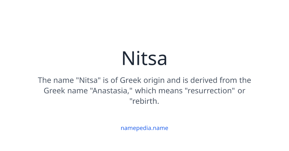 Nitsa Meaning, Origin, Nicknames & Popularity | Namepedia