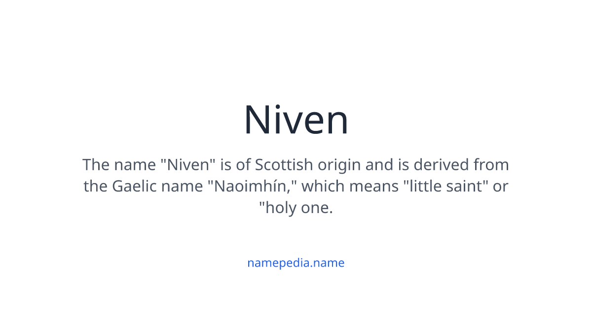 Niven Meaning, Origin, Nicknames & Popularity | Namepedia