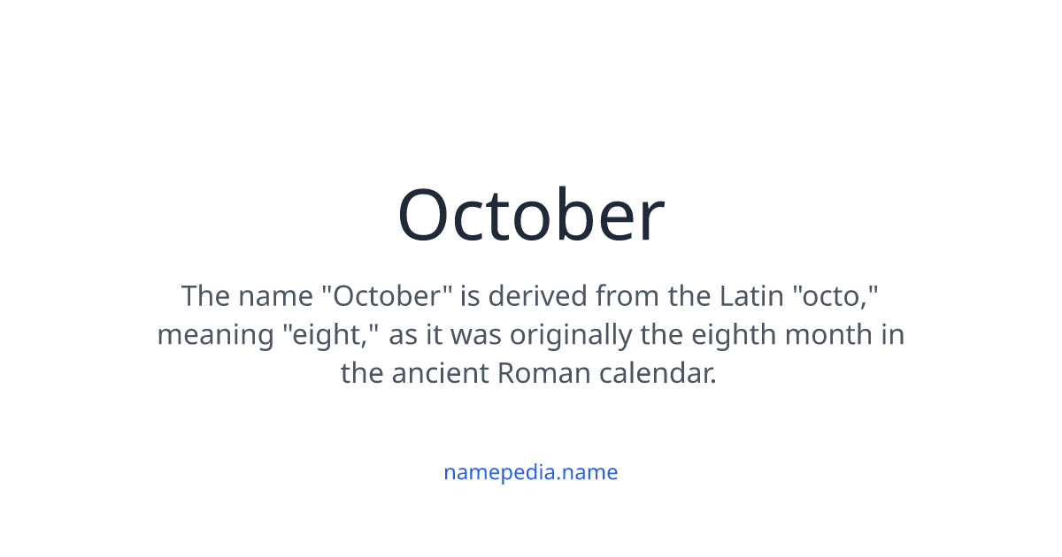 October - Meaning, Nicknames, Origins and More | Namepedia