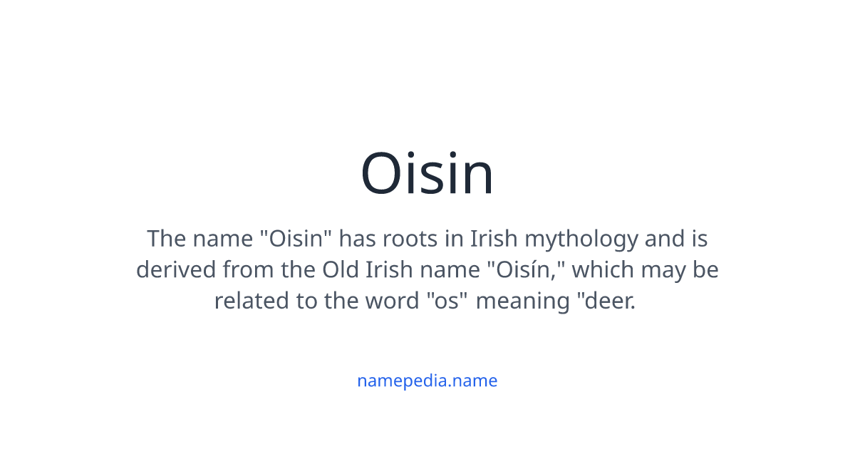 Oisin - Meaning, Nicknames, Origins and More | Namepedia