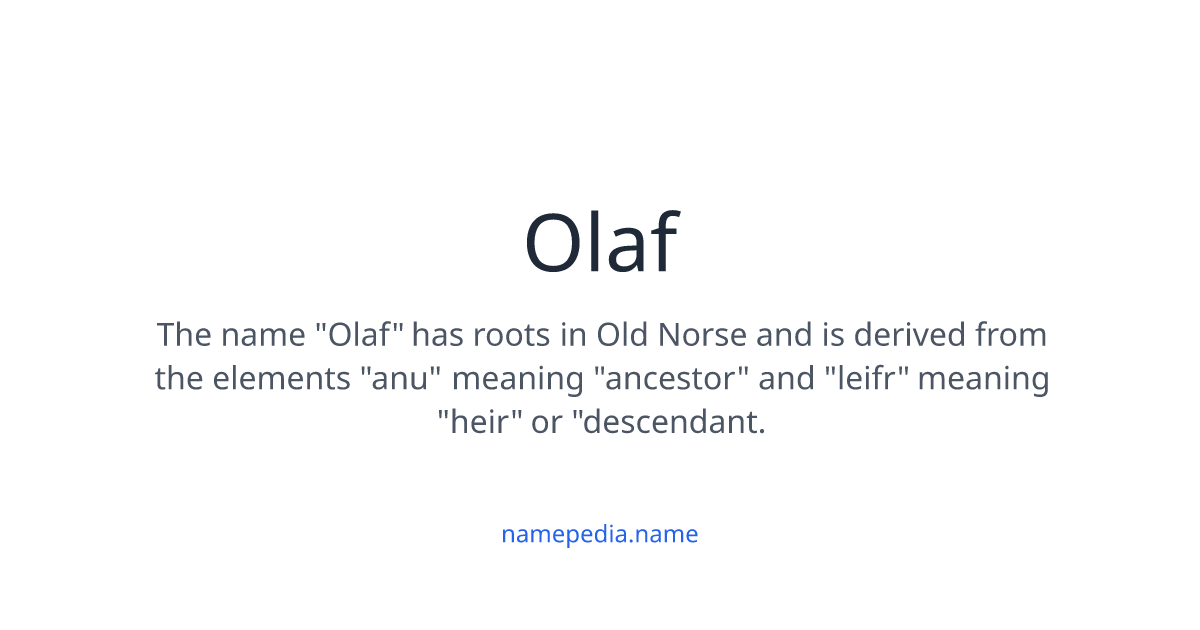 Olaf Meaning, Origin, Nicknames & Popularity | Namepedia