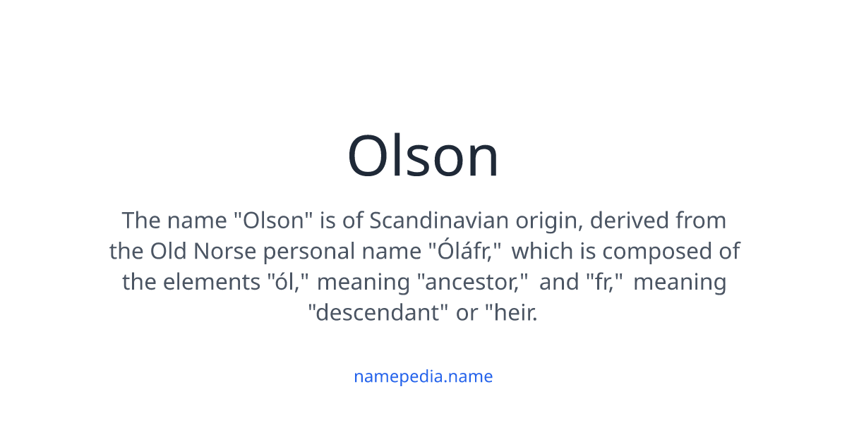 Olson Meaning, Origin, Nicknames & Popularity | Namepedia
