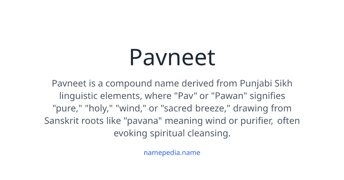 Pavneet Meaning, Origin, Nicknames & Popularity | Namepedia