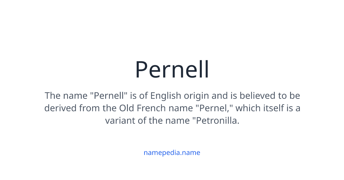 Pernell - Meaning, Nicknames, Origins and More | Namepedia