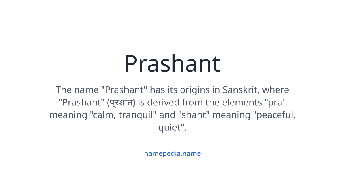 Prashant - Meaning, Nicknames, Origins and More | Namepedia
