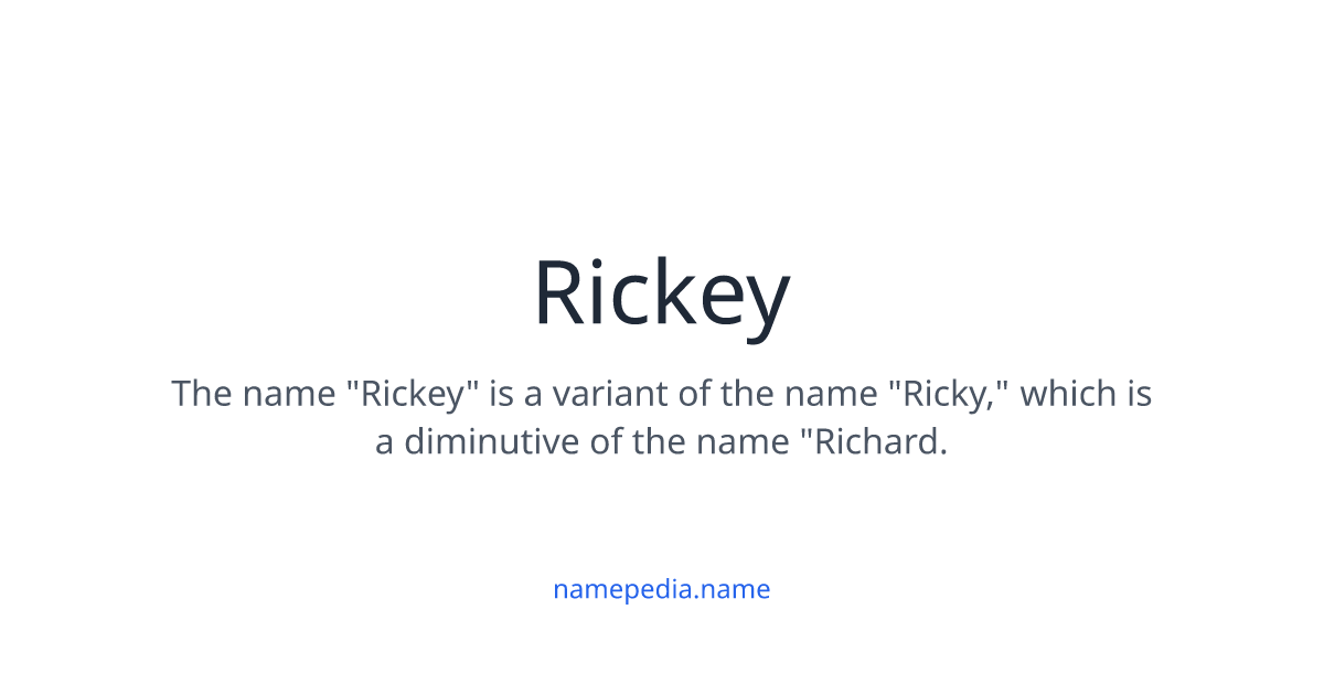 Rickey Meaning, Origin, Nicknames & Popularity | Namepedia