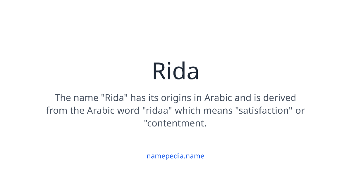 Rida - Meaning, Nicknames, Origins and More | Namepedia