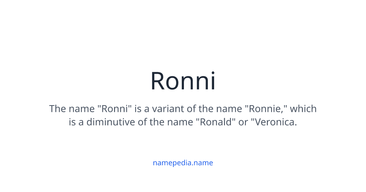 Ronni Meaning, Origin, Nicknames & Popularity | Namepedia