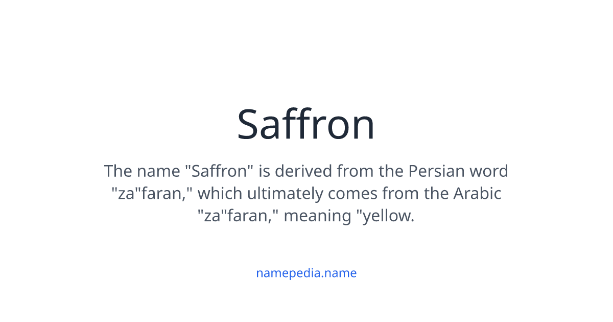 Saffron - Meaning, Nicknames, Origins and More | Namepedia