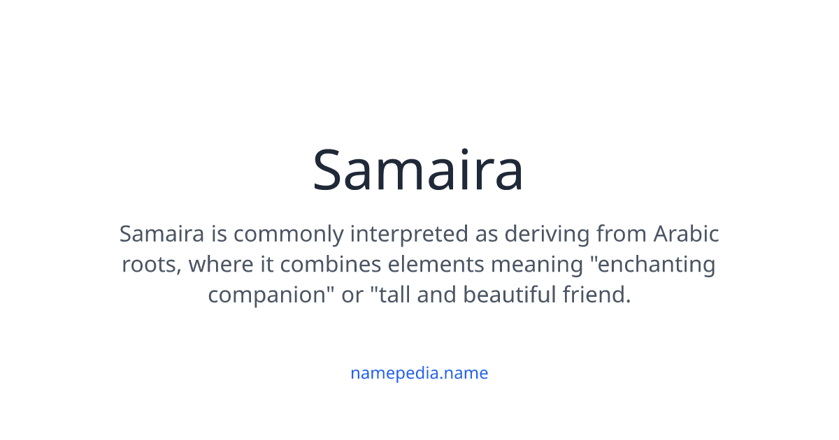 Samaira Meaning, Origin, Nicknames & Popularity | Namepedia