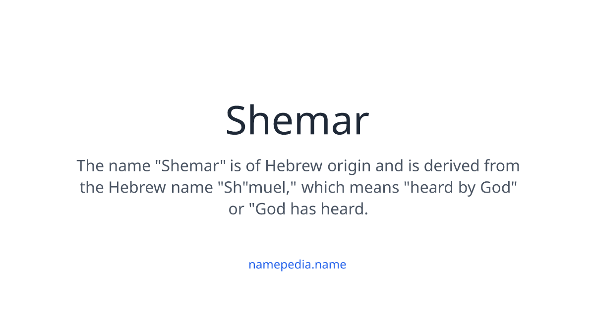 Shemar - Meaning, Nicknames, Origins and More | Namepedia