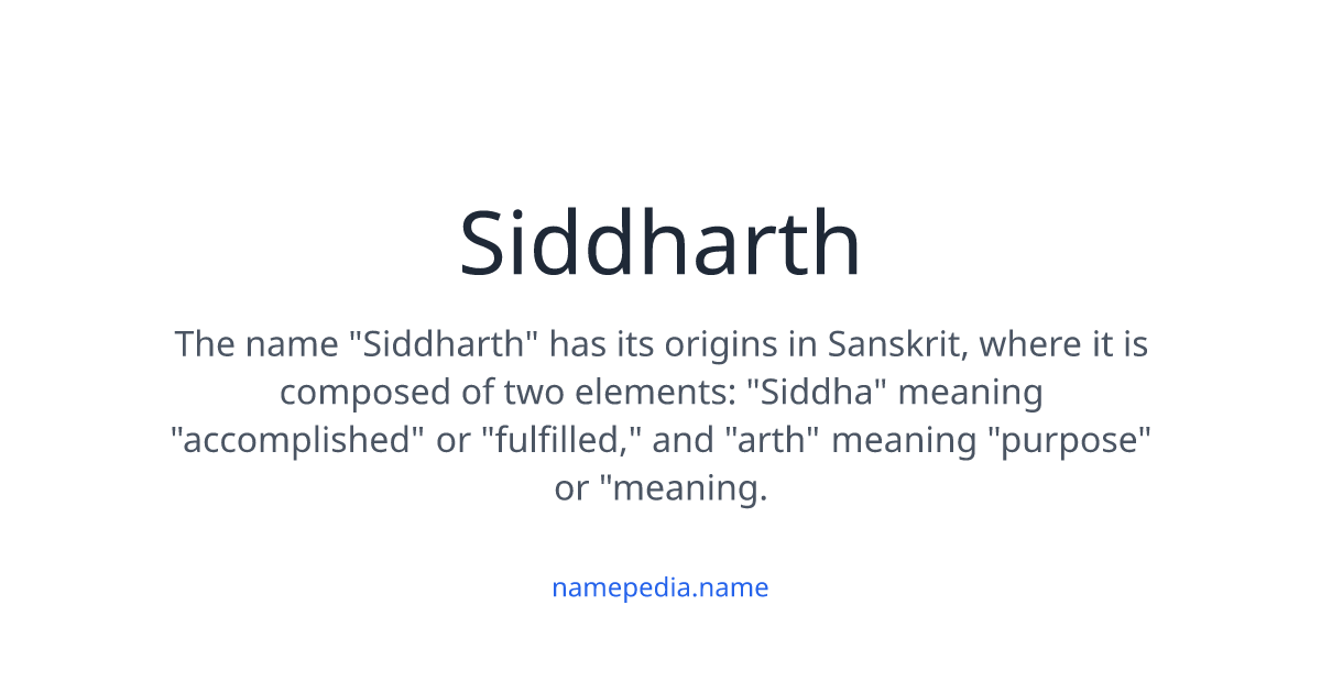 Siddharth Meaning, Origin, Nicknames & Popularity | Namepedia