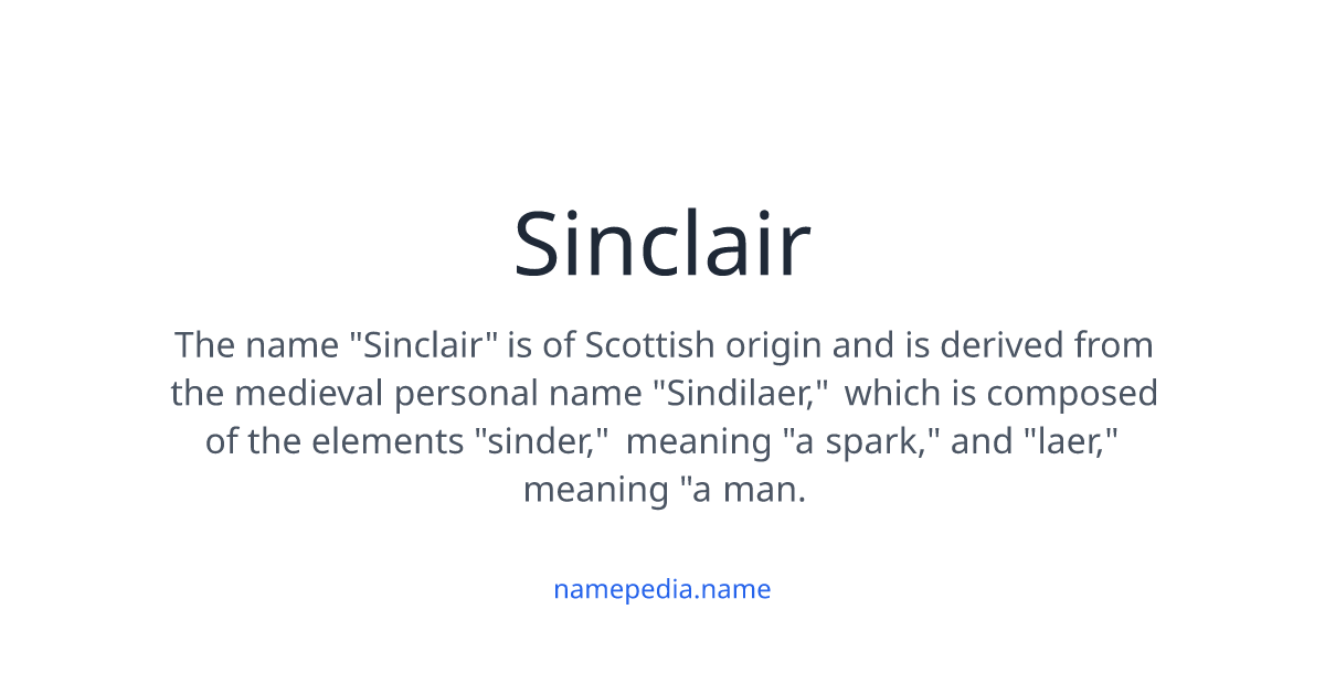 Sinclair - Meaning, Nicknames, Origins and More | Namepedia