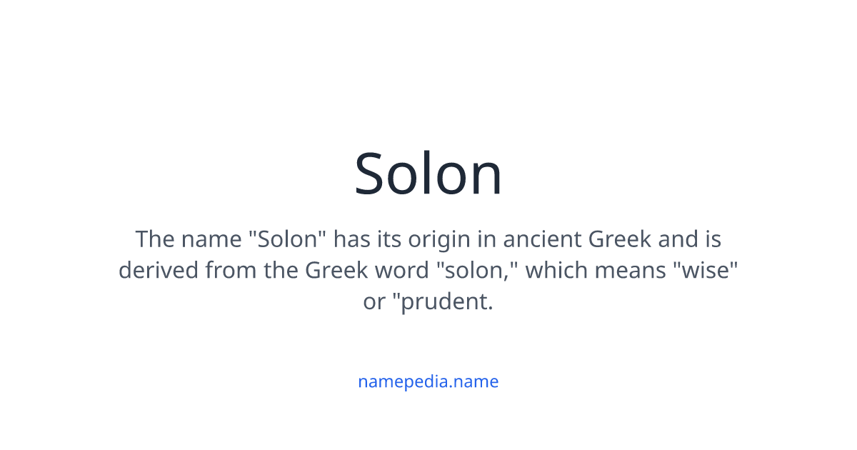 Solon - Meaning, Nicknames, Origins and More | Namepedia