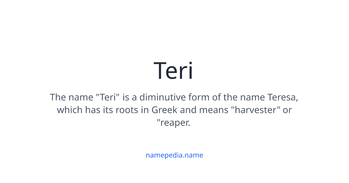 Teri Meaning, Origin, Nicknames & Popularity | Namepedia