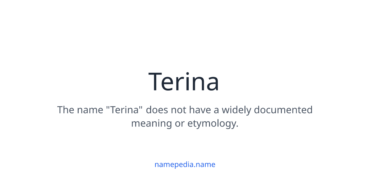 Terina - Meaning, Nicknames, Origins and More | Namepedia