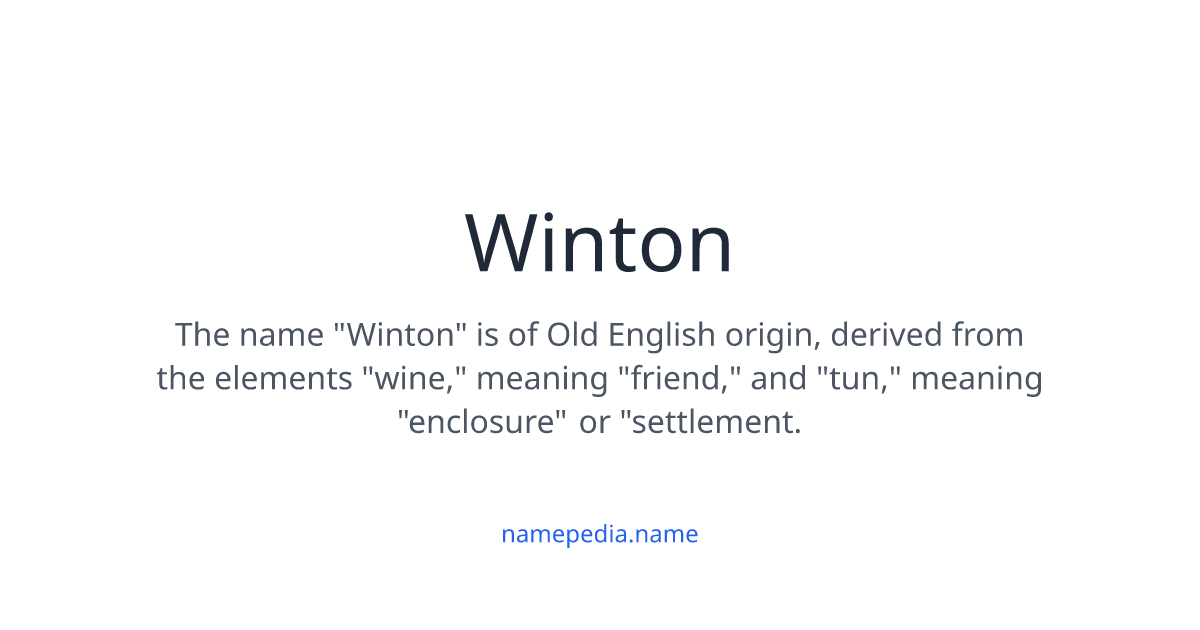 Winton - Meaning, Nicknames, Origins and More | Namepedia