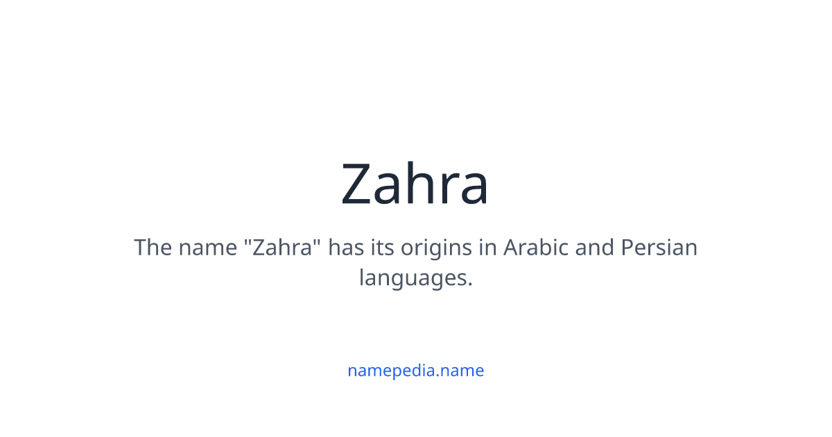 Zahra - Meaning, Nicknames, Origins and More | Namepedia
