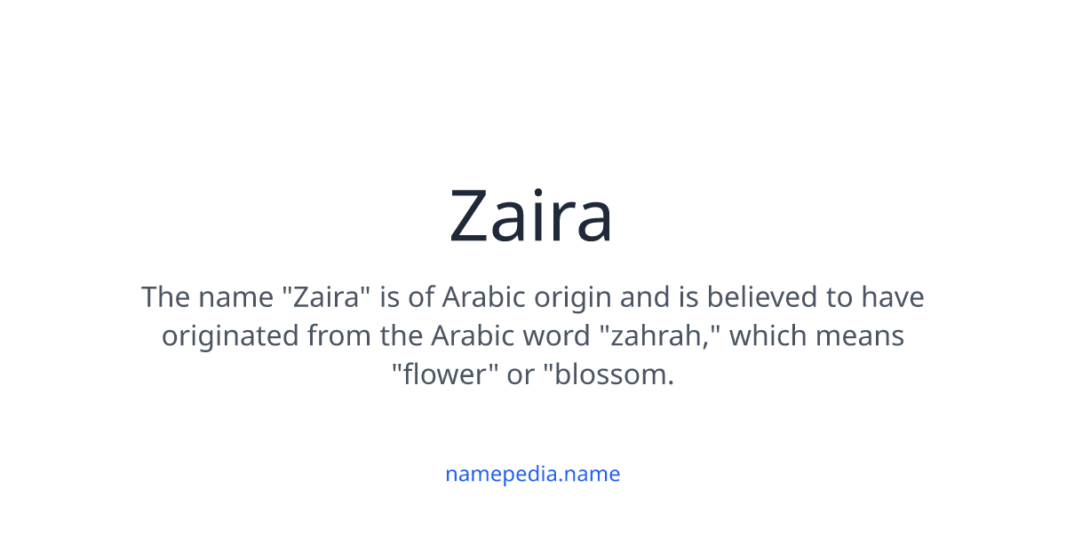 Zaira - Meaning, Nicknames, Origins and More | Namepedia