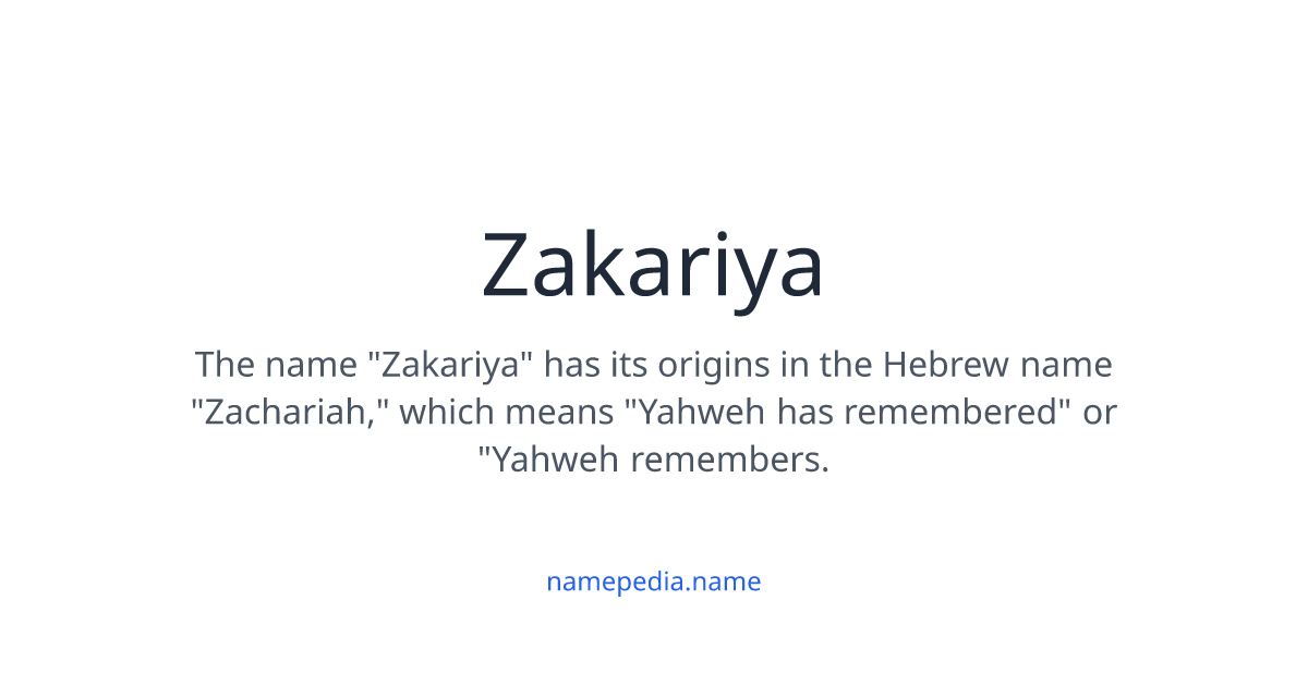 Zakariya Meaning, Origin, Nicknames & Popularity | Namepedia