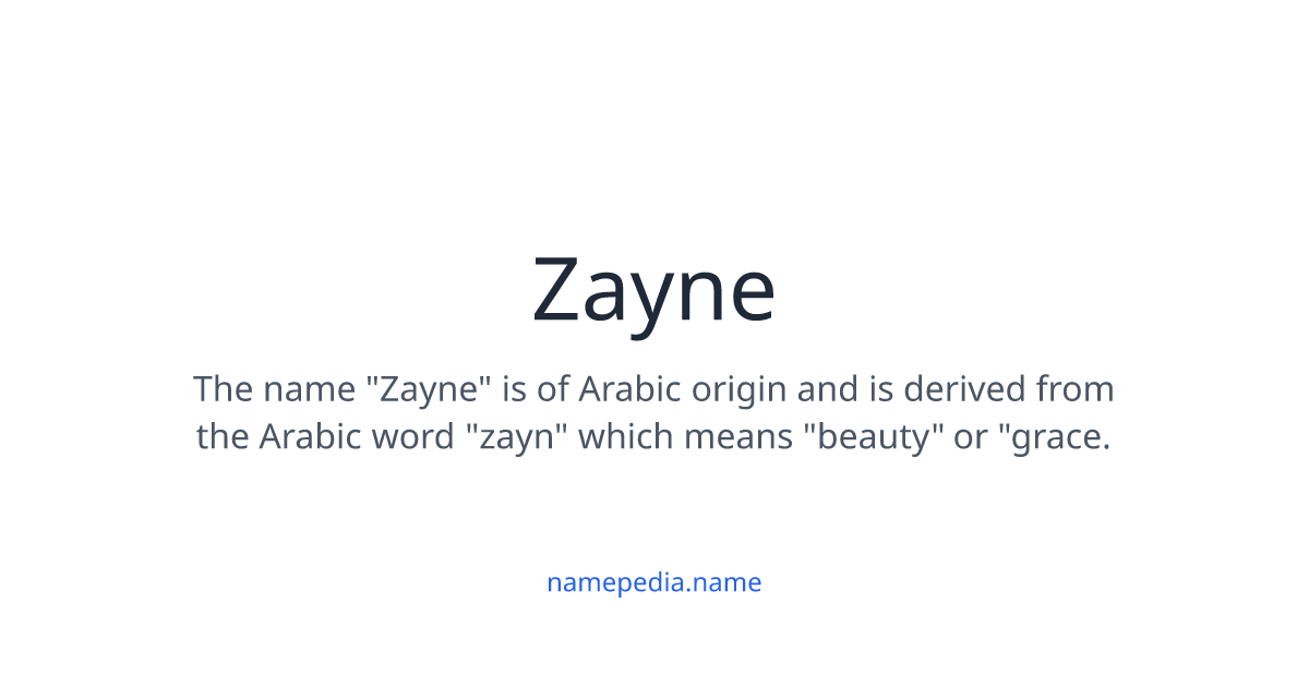 Zayne - Meaning, Nicknames, Origins and More | Namepedia
