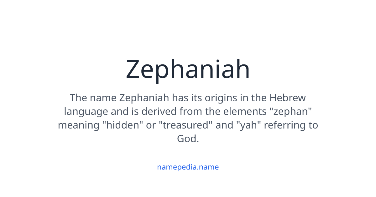 Zephaniah - Meaning, Nicknames, Origins and More | Namepedia