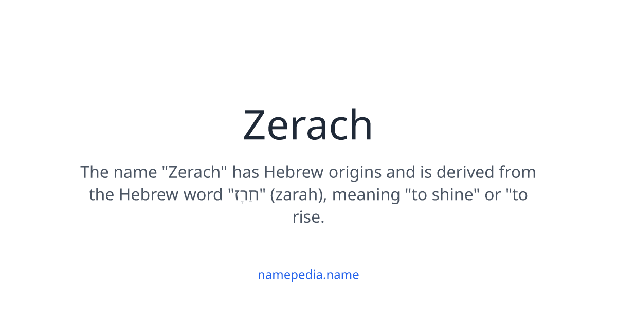 Zerach - Meaning, Nicknames, Origins and More | Namepedia